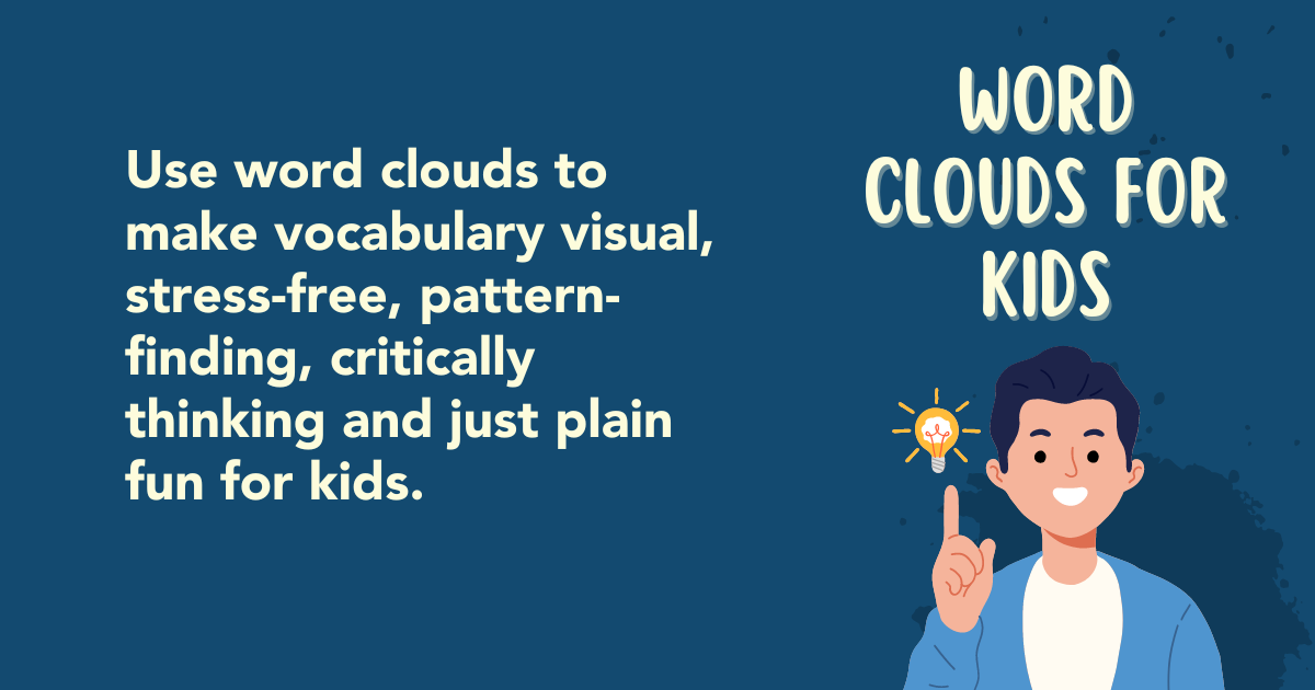 Free Word Clouds For Kids To Use In Class (+Guide!) | Word Cloud Free